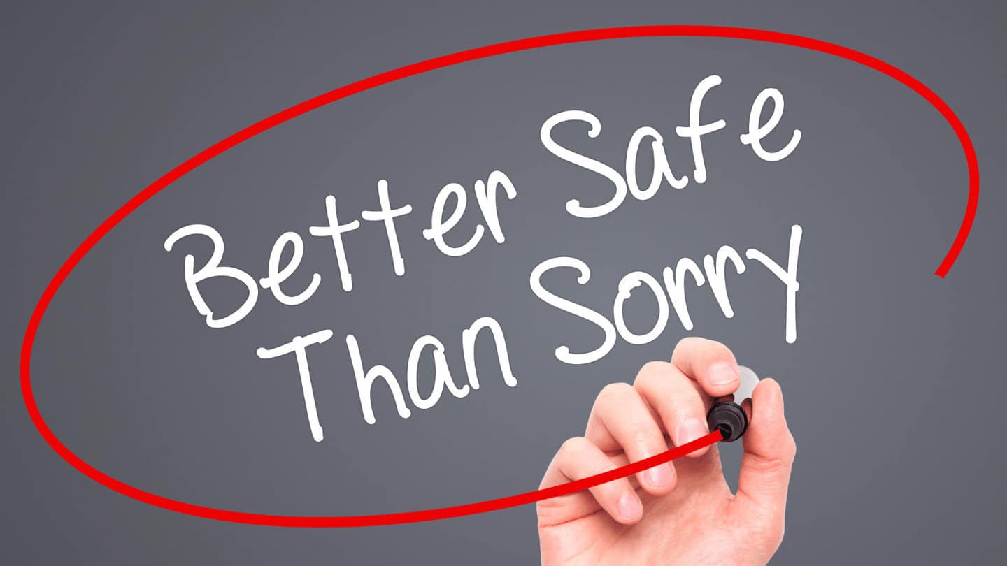 ”safe better than sorry”の意味と使い方！｜英会話ポータル